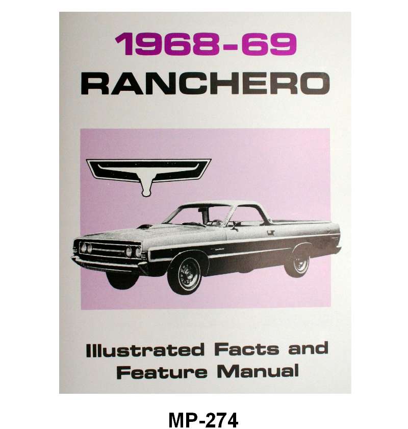 68-69 RANCHERO FACTS